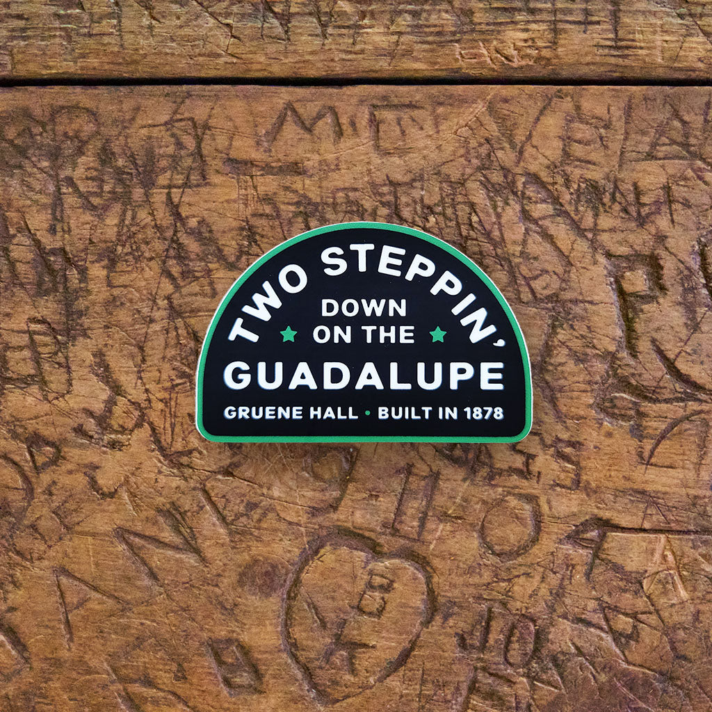Two Steppin' on the Guadalupe Sticker – Gruene Hall Merch Booth